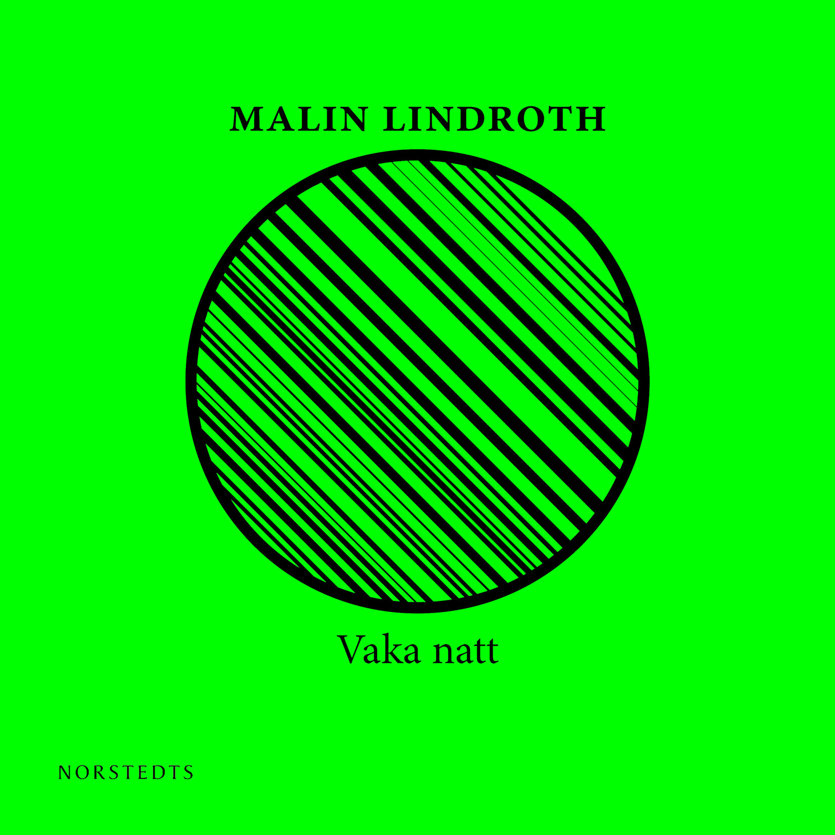 Vaka natt | Malin Lindroth | Ljudbok