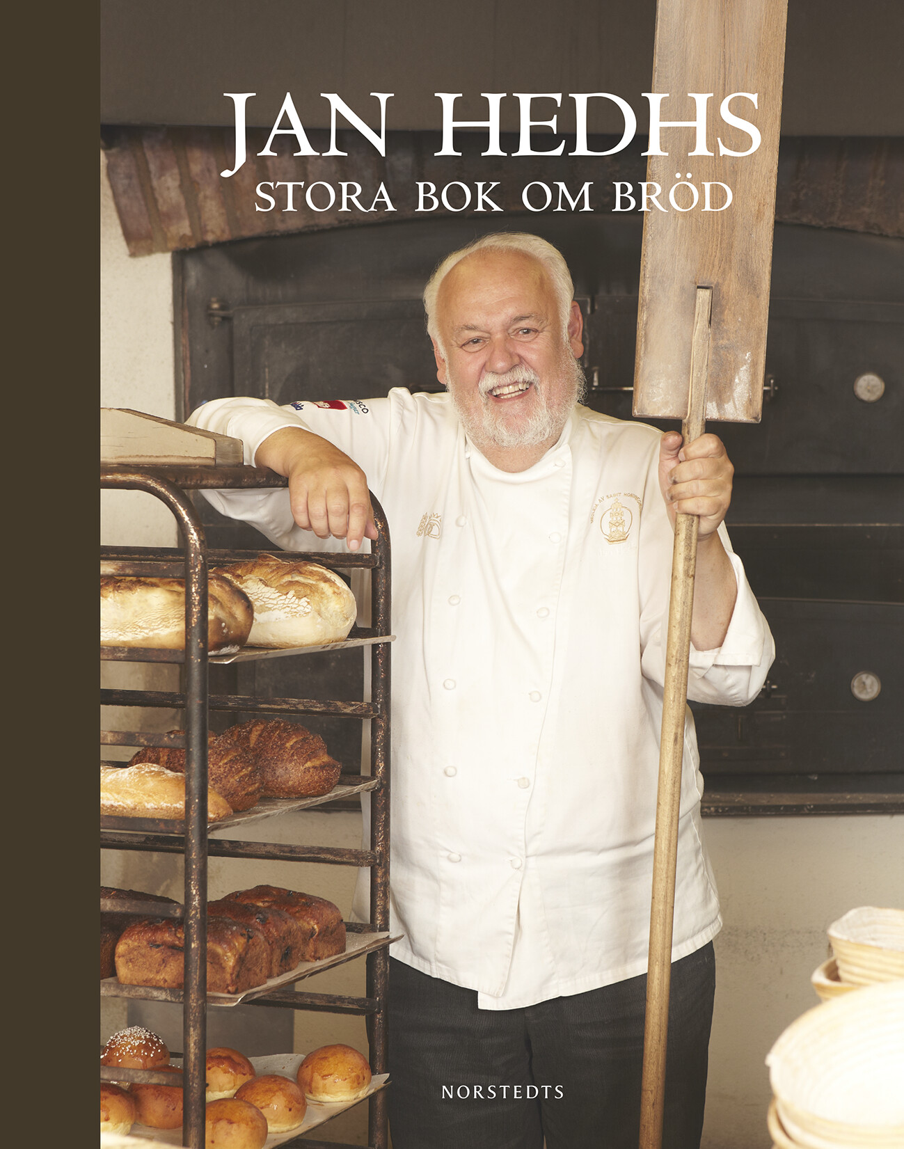 Jan Hedhs stora bok om bröd | Jan Hedh | Inbunden