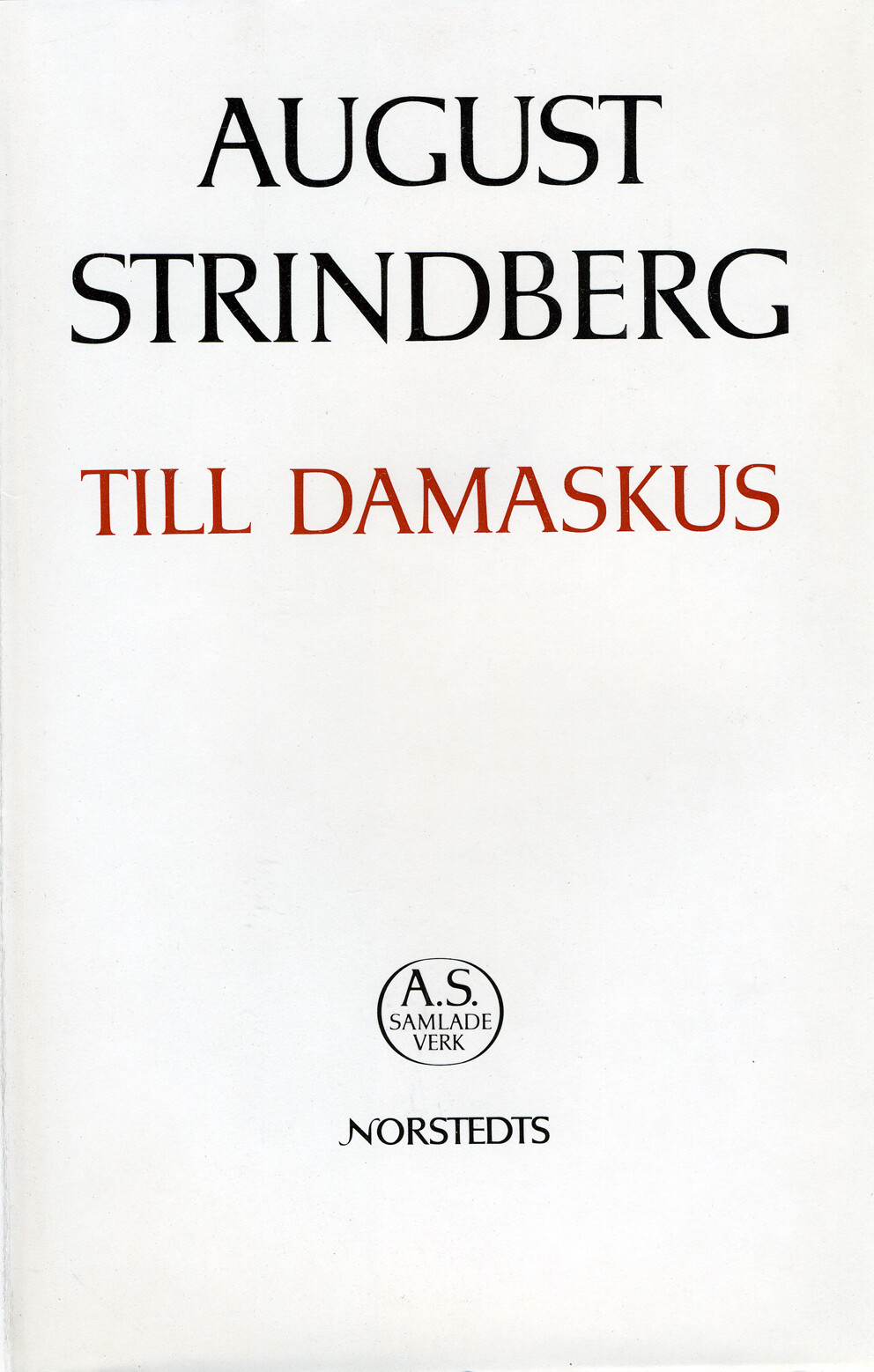 Till Damaskus | August Strindberg | Inbunden