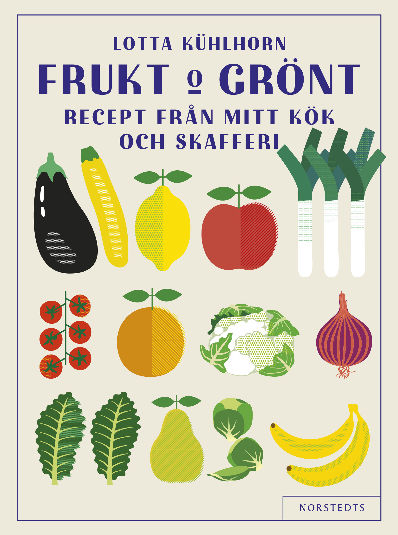 Frukt o Grönt | Lotta Kühlhorn | Inbunden