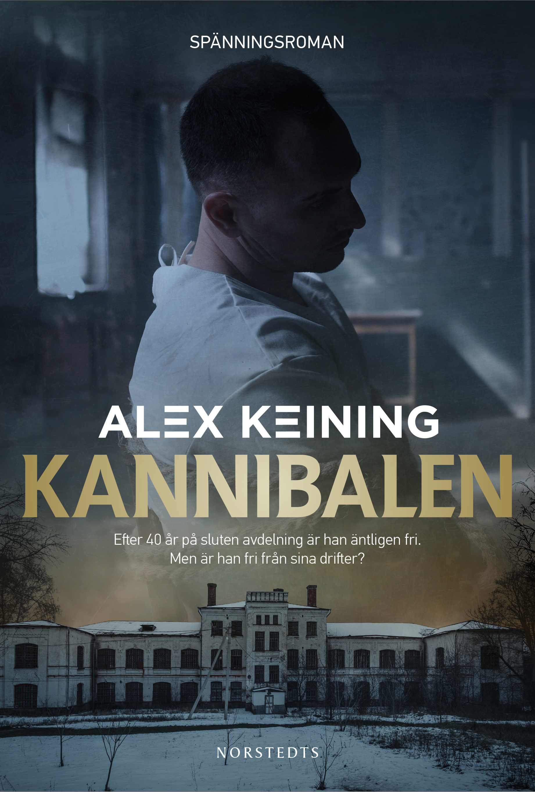 Kannibalen | Alexandra-Therese Keining | Inbunden