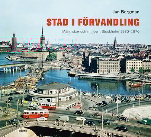 Mina egna Stockholmspärlor | Jan Bergman | Inbunden