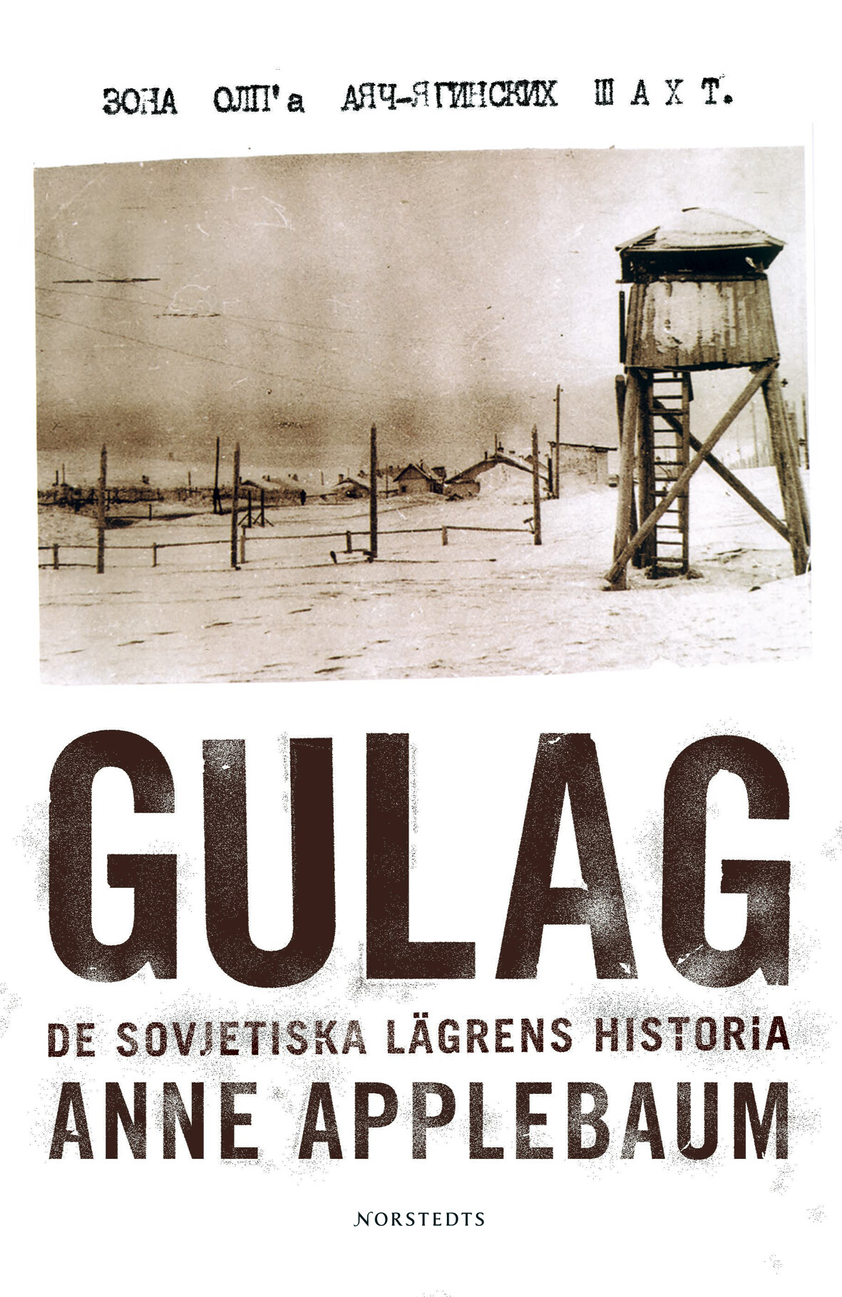 Gulag | Anne Applebaum | Inbunden