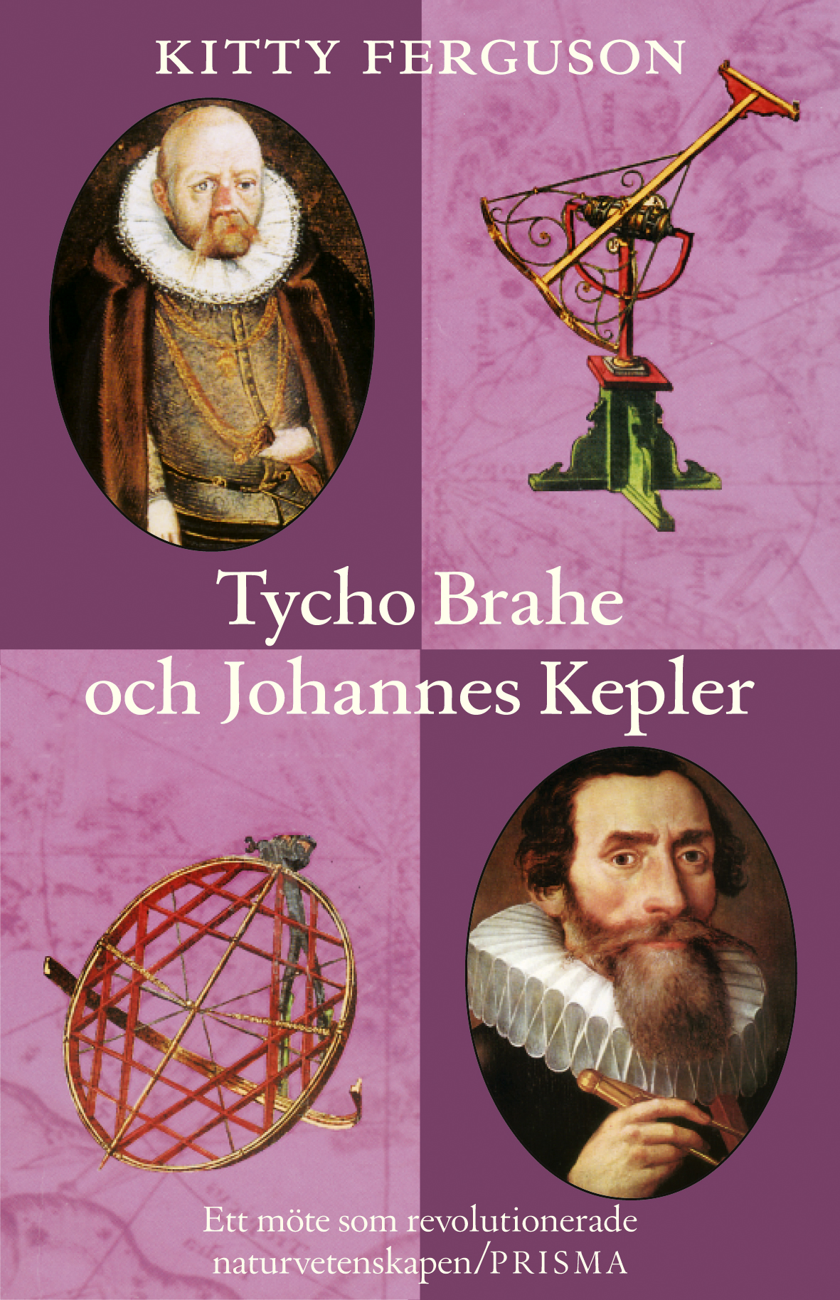 Tycho Brahe och Johannes Kepler | Kitty Ferguson | Inbunden