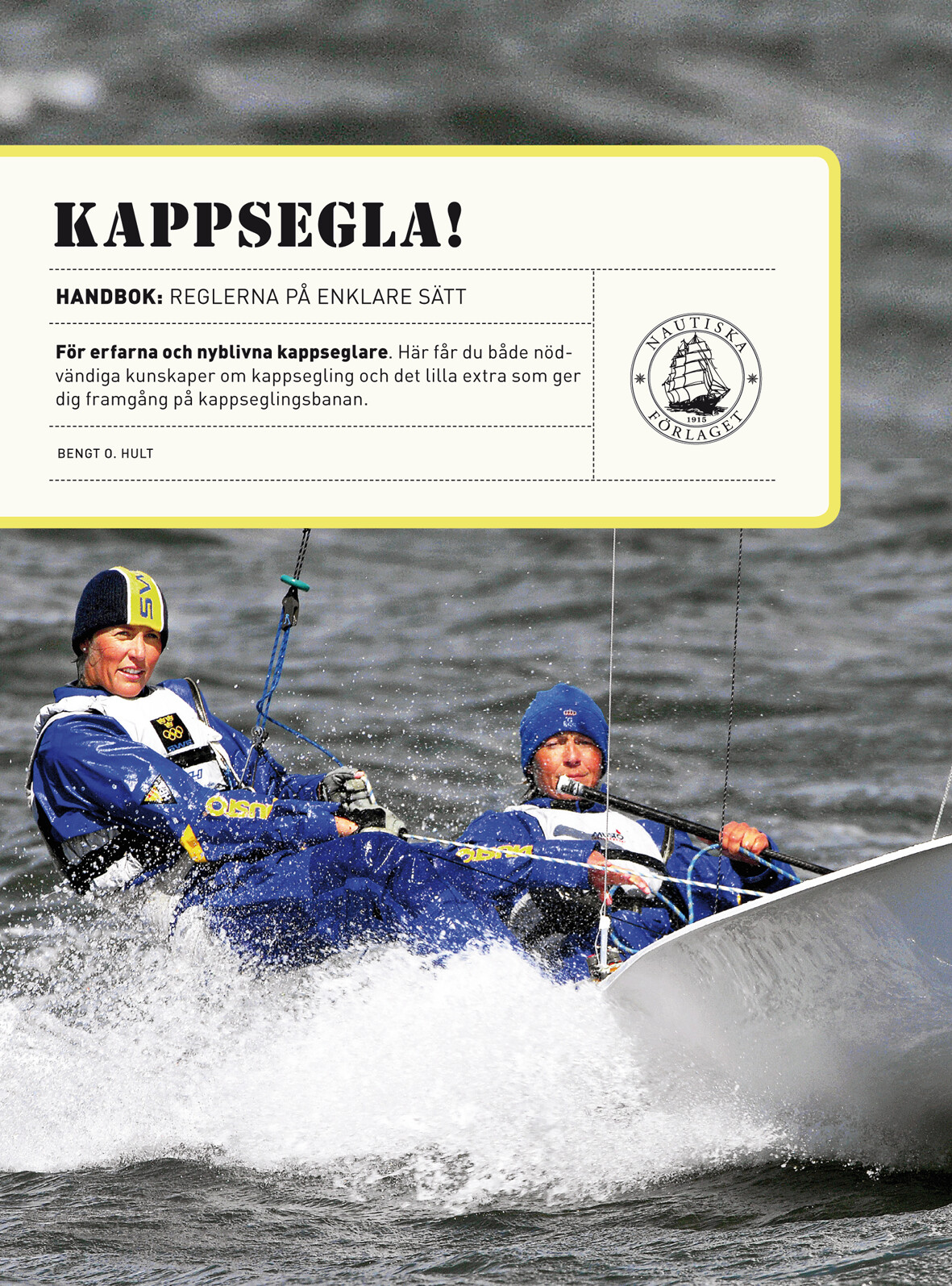 Kappsegla! | Bengt O. Hult | Pocket
