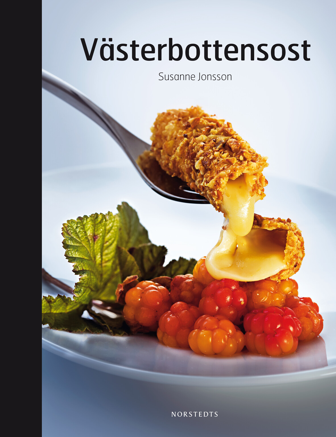 Västerbottensost | Susanne Jonsson | Inbunden