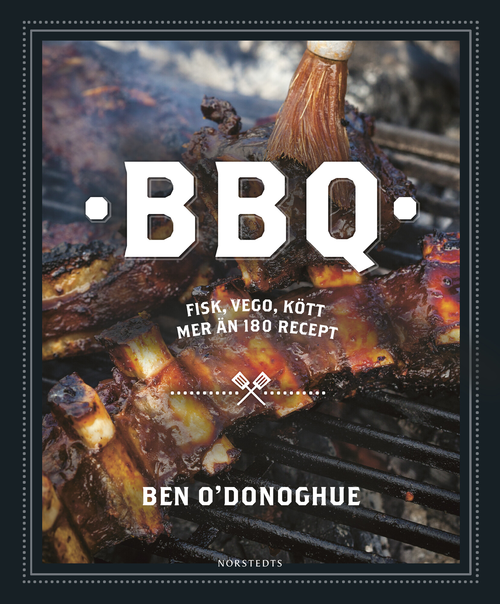 BBQ | Ben O'Donoghue | Inbunden