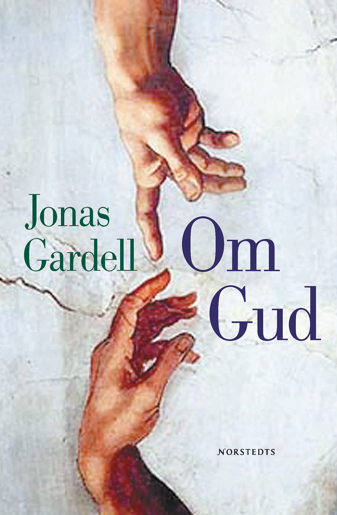 Om Gud | Jonas Gardell | E-bok